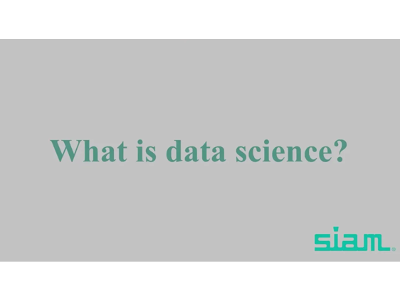 What Are Applied Mathematics, Computational Science and Data Science | SIAM
