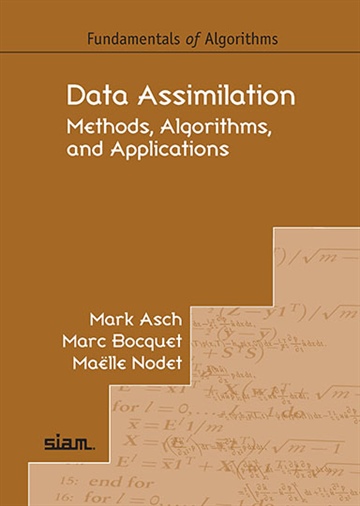 Data Assimilation: Methods, Algorithms, and Applications | SIAM
